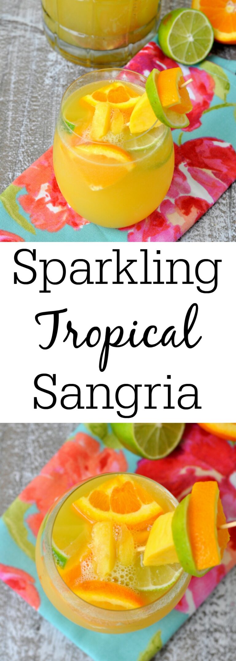 Sparkling Tropical Sangria - A Super Easy Sangria Recipe!